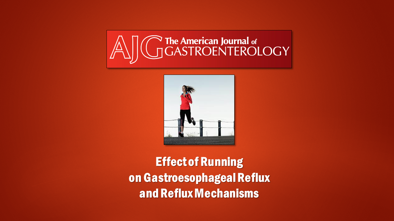 AJG: First Study of Running on Gastroesophageal Reflux - American ...
